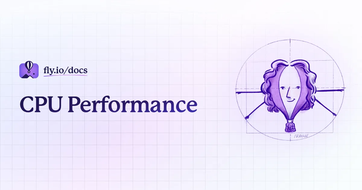 CPU Performance · Fly Docs