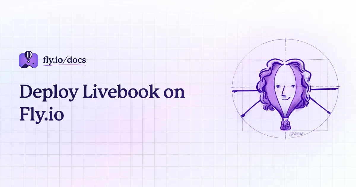 Deploy Livebook on Fly.io · Fly Docs