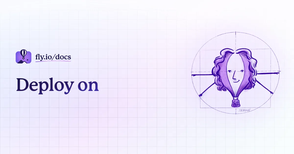 Deploy on · Fly Docs