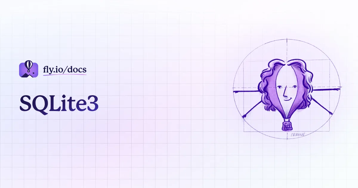 SQLite3 · Fly Docs