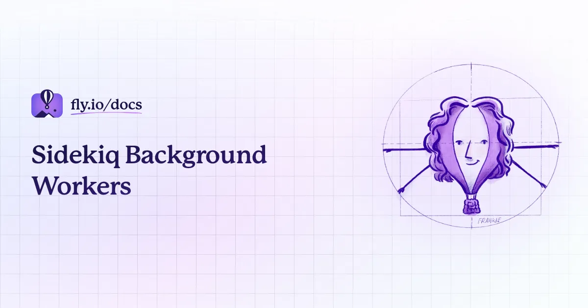 Sidekiq Background Workers · Fly Docs