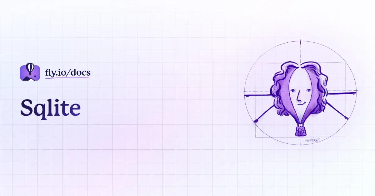 Sqlite · Fly Docs