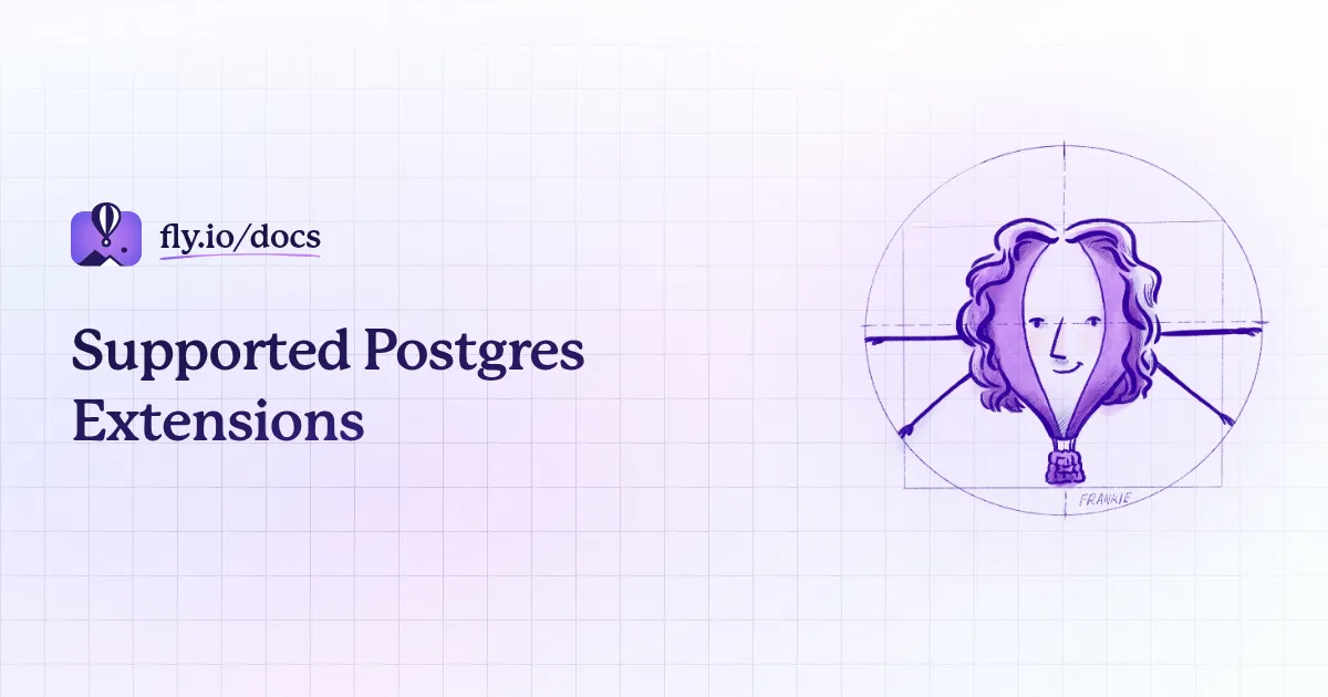 Supported Postgres Extensions · Fly Docs