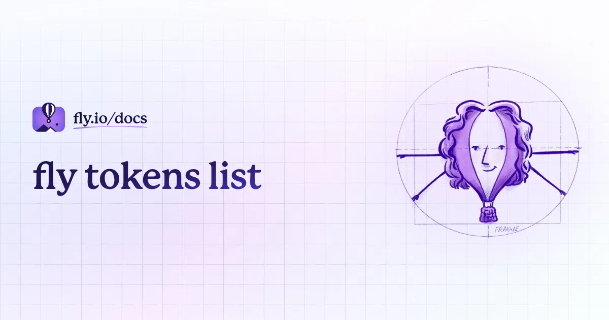 fly tokens list · Fly Docs