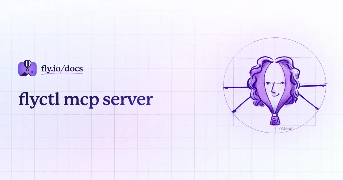 flyctl mcp server · Fly Docs